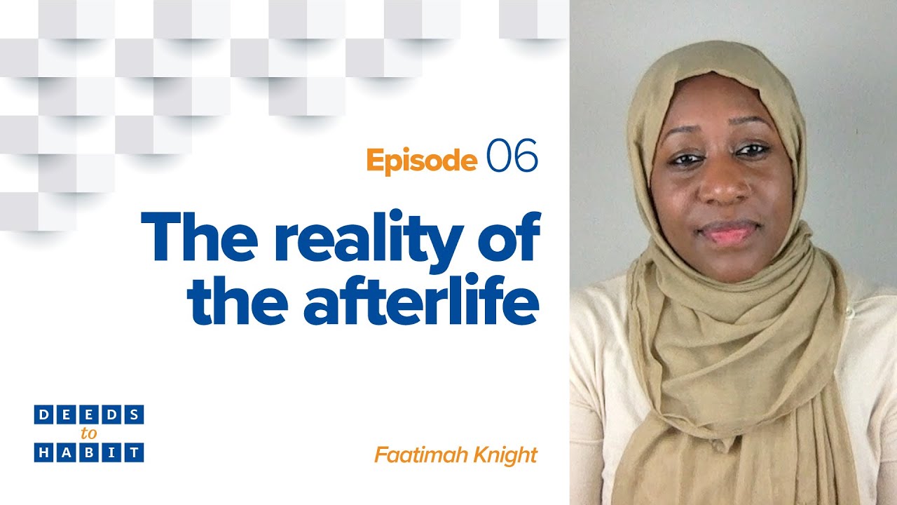 The Reality of the Afterlife | Yaqeen Institute for Islamic Research